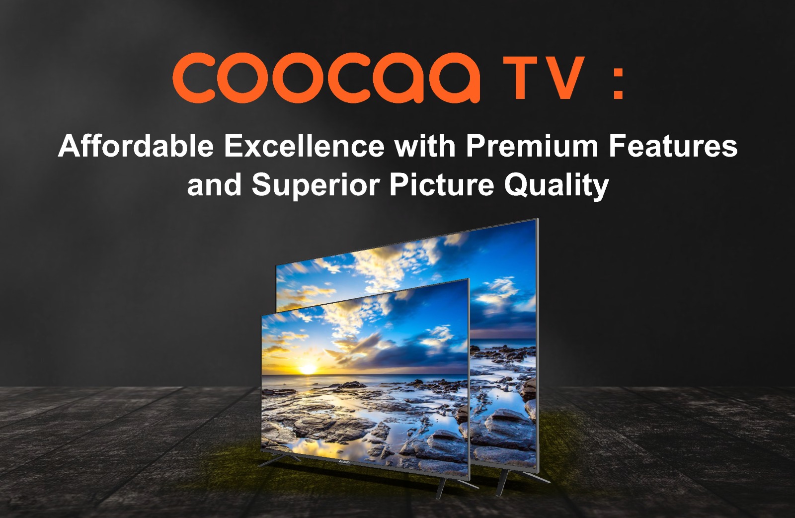 Coocaa Smart Televisions- Buy Latest Televisions Online at the Best Price
